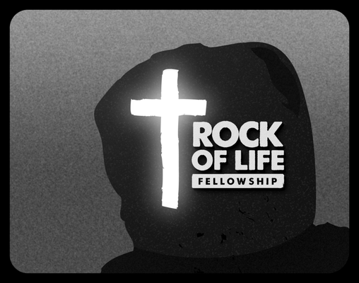 ROCK OF LIFE FELLOWSHIP - Updated October 2025 - 104 Photos & 14 ...