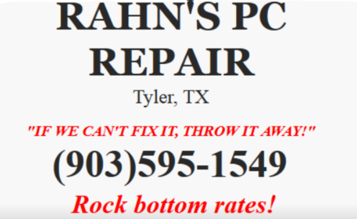 RAHN’S PC REPAIR - Updated October 2025 - 2014 W Jackson St, Tyler ...