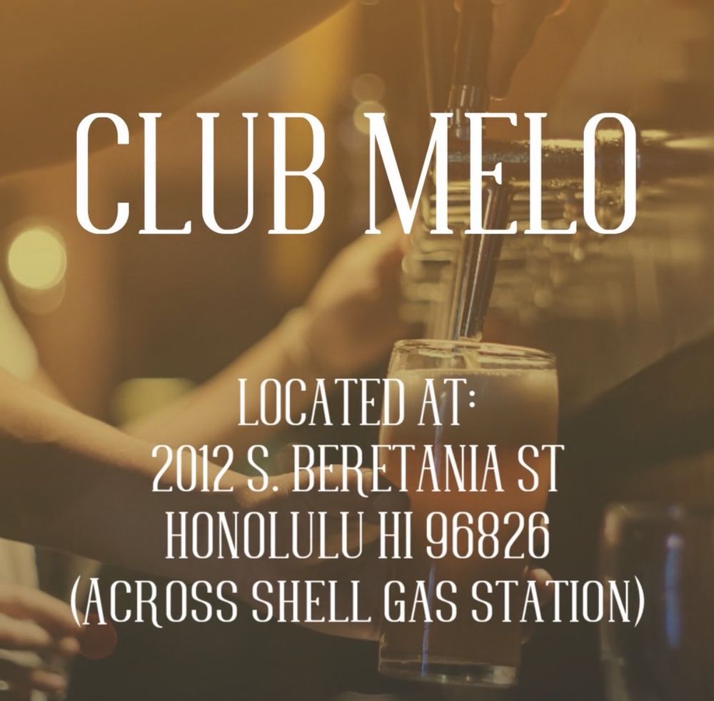 CLUB MELO - Updated December 2025 - 25 Photos - 2012 S Beretania St ...
