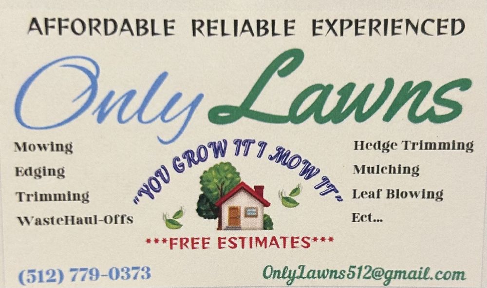 ONLY LAWNS - Updated July 2024 - Request a Quote - 10 Photos - Austin ...