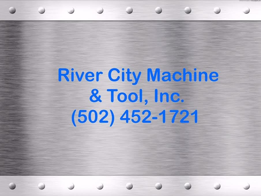 RIVER CITY MACHINE & TOOL, INC. - Updated October 2025 - 4655 Illinois ...