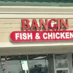 BANGIN’ FISH & CHICKEN - Updated July 2025 - 60 Photos & 61 Reviews ...