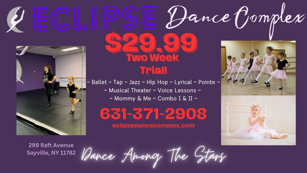 ECLIPSE DANCE COMPLEX - 299 Raft Ave, Sayville, New York - Dance ...