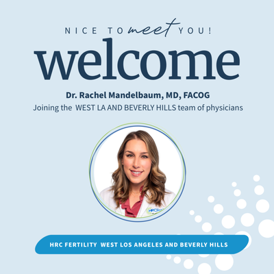 RACHEL MANDELBAUM, MD - HRC FERTILITY - Updated September 2025 - 11500 ...