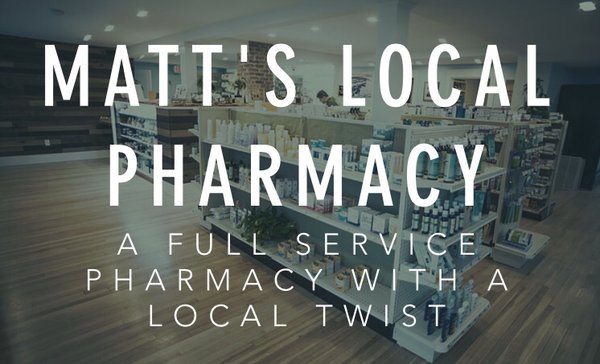 MATT’S LOCAL PHARMACY - Updated December 2025 - 13 Reviews - 88 E Main ...