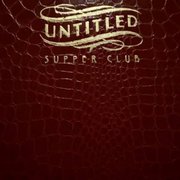 UNTITLED SUPPER CLUB - 943 Photos & 1148 Reviews - 111 W Kinzie St ...