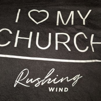 RUSHING WIND CHURCH - Updated August 2025 - 100 Photos & 13 Reviews ...