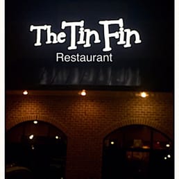THE TIN FIN - Updated August 2025 - 110 Photos & 230 Reviews - 6014 Hwy ...