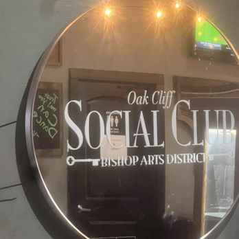 OAK CLIFF SOCIAL CLUB - Updated December 2025 - 31 Photos & 99 Reviews ...