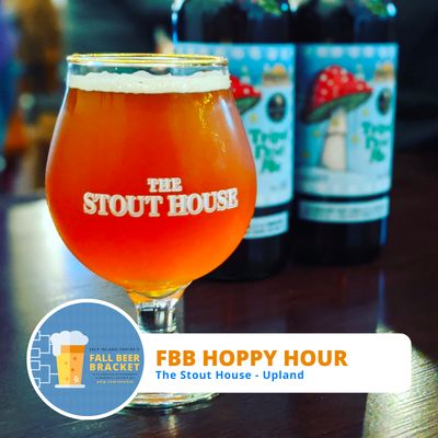 OYE: HOPPY HOUR AT THE STOUT HOUSE - Upland, California - Breweries - Yelp