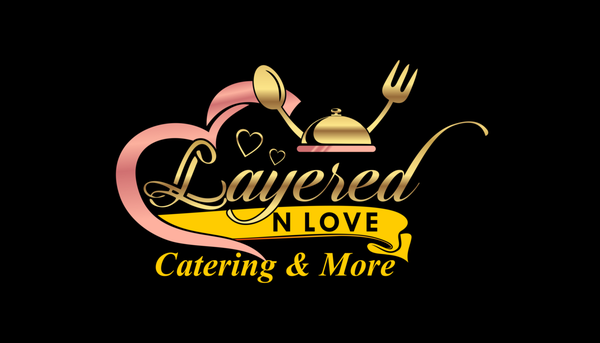 LAYERED N LOVE CATERING AND MORE - Updated December 2025 - Request a Quote - Port St. Lucie ...