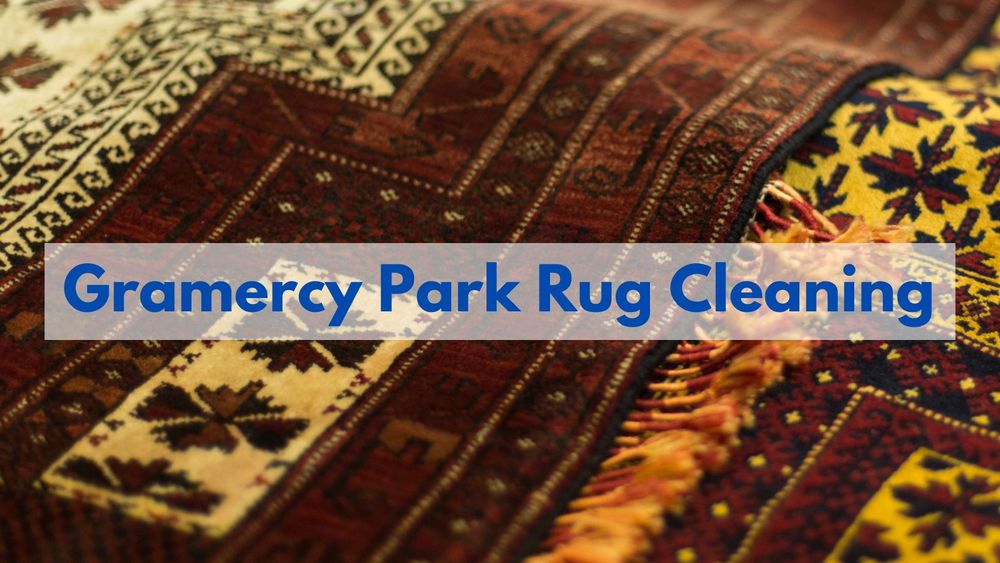 GRAMERCY PARK RUG CLEANING - Updated March 2025 - Request a Quote - New ...