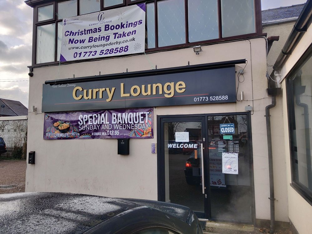 CURRY LOUNGE - Updated November 2024 - Nottingham Road, Alfreton ...