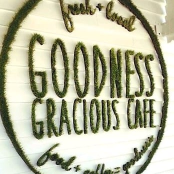 GOODNESS GRACIOUS CAFE - Updated October 2025 - 41 Photos & 27 Reviews ...