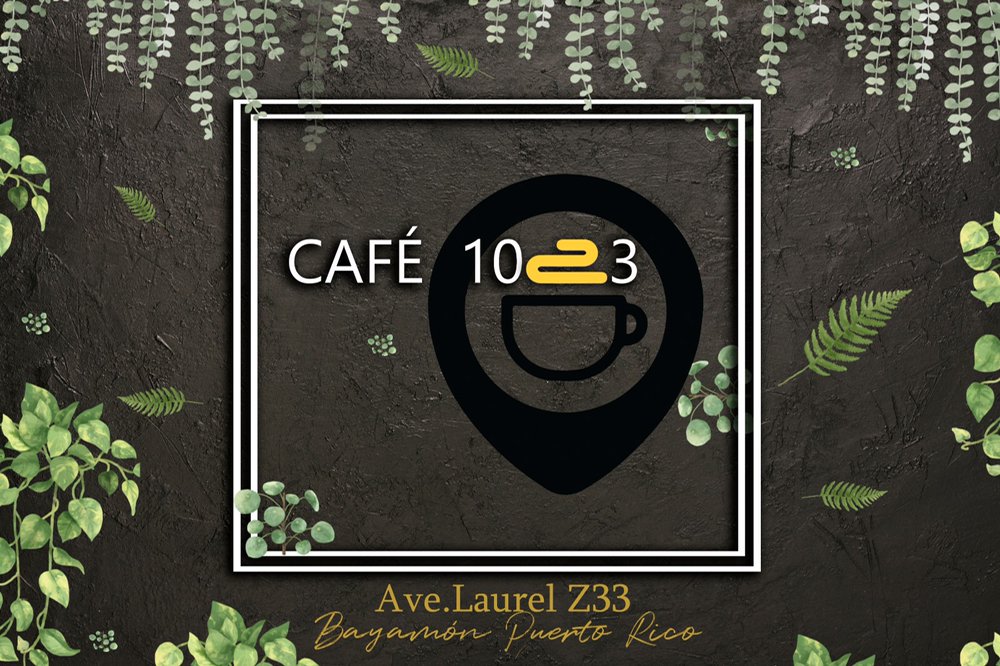 CAFÉ 1023 - Updated June 2025 - Av. Laurel Z-33, Bayamon, Puerto Rico ...