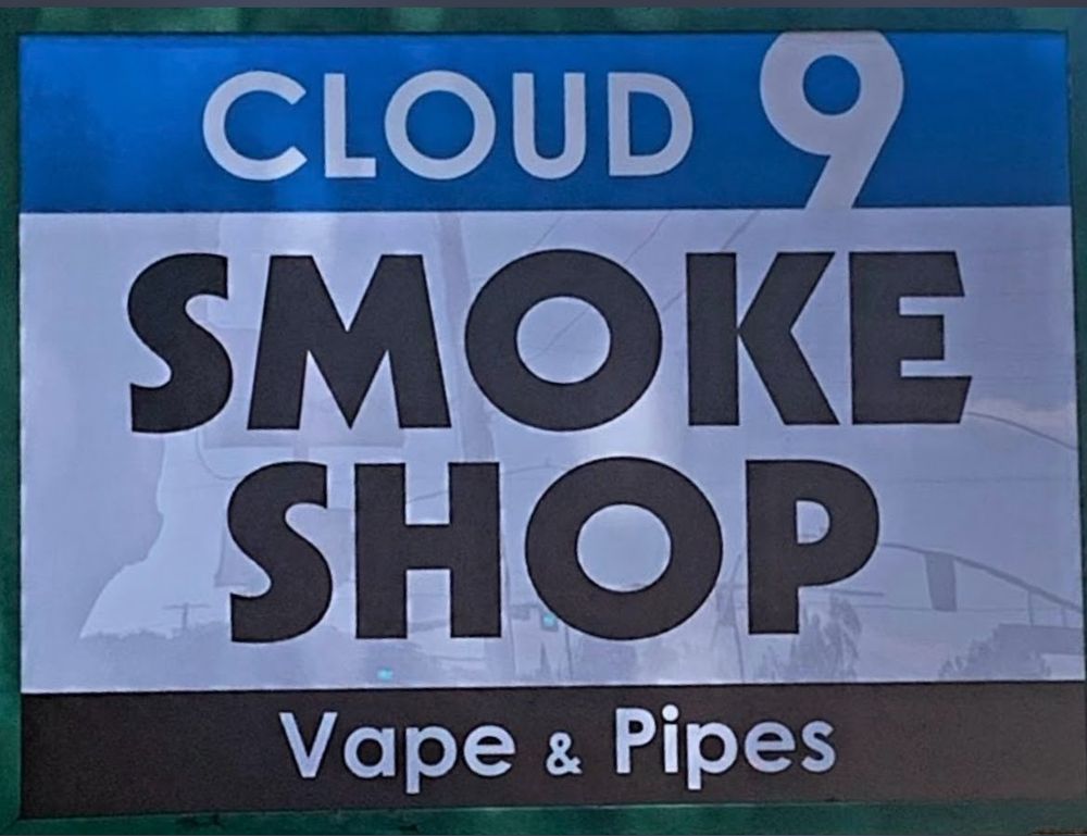 CLOUD 9 SMOKE SHOP - Updated May 2026 - 2454 Victor Ave, Redding ...