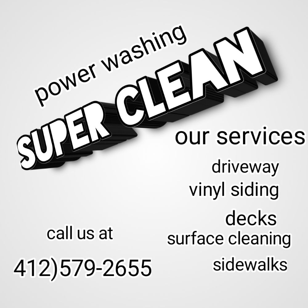 SUPER CLEAN POWER WASHING - Request a Quote - Pittsburgh, Pennsylvania ...