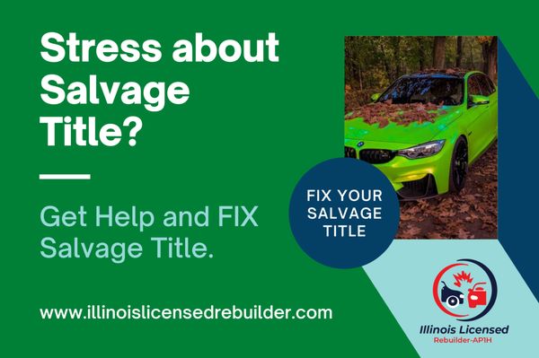 ILLINOIS LICENSED REBUILDERS FOR SALVAGE TITLE - Updated December 2025 ...