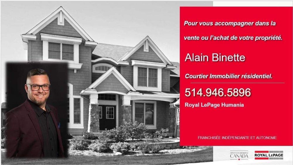 ALAIN BINETTE - ROYAL LEPAGE - Updated January 2025 - Contact Agent ...