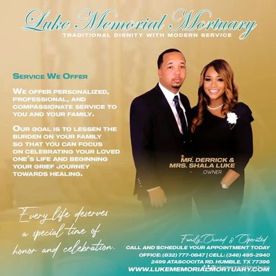 LUKE MEMORIAL MORTUARY - Updated August 2025 - 2499 Atascocita Rd ...