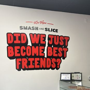 SMASH AND SLICE - Updated June 2025 - 332 Photos & 238 Reviews - 9845 S ...