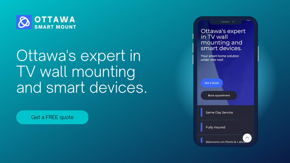 OTTAWA SMART MOUNT - Updated April 2024 - Ottawa, Ontario, Canada - TV ...