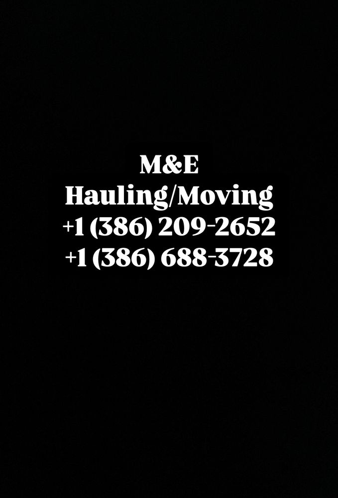 M & E HAULING MOVING - Updated March 2025 - Request a Quote - Live Oak, Florida - Movers - Phone ...