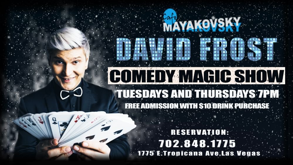 DAVID FROST COMEDY MAGIC SHOW - 12 Photos - 1775 E Tropicana, Las Vegas ...