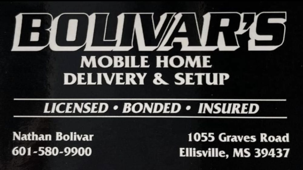 Bolivar’s Mobile Home Delivery and Set Up. - Trusted Since 2022 ...