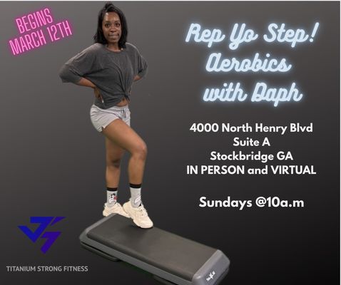 REP YO STEP! AEROBICS WITH DAPH - Updated May 2025 - 4000 N Henry Blvd ...
