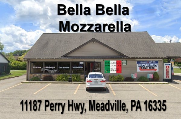 BELLA BELLA MOZZARELLA - Updated December 2025 - 11187 Perry Hwy, Meadville, Pennsylvania ...