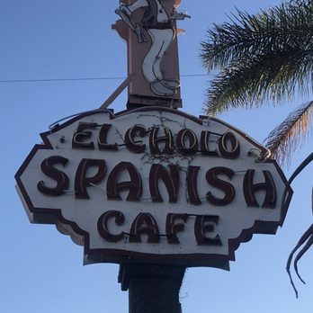 EL CHOLO - Updated February 2025 - 1350 Photos & 1662 Reviews - 1121 S ...