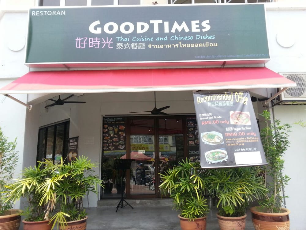 GOOD TIMES THAI RESTAURANT - Updated December 2025 - No. 1, Jalan Damai ...
