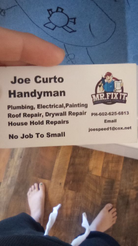 MR. FIX-IT JOE CURTO - Updated September 2025 - Mesa, Arizona ...