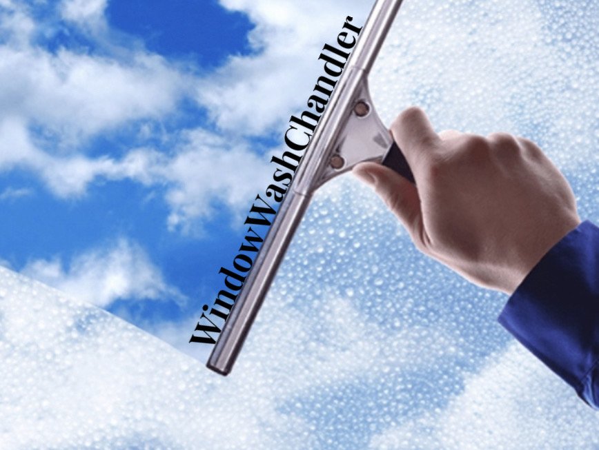 WINDOW WASH CHANDLER - Updated July 2025 - Request a Quote - Chandler ...