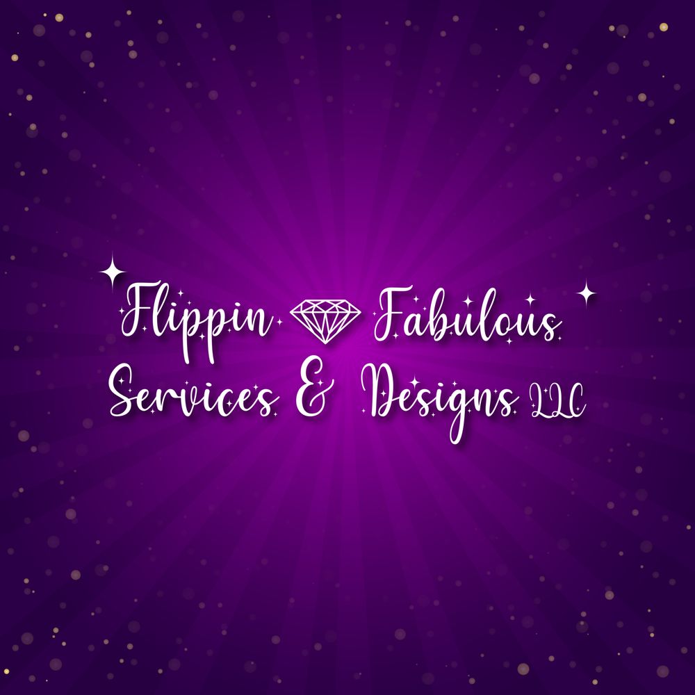 FLIPPIN’ FABLOUS SERVICES & DESIGN - Updated July 2025 - Merlin, Oregon ...
