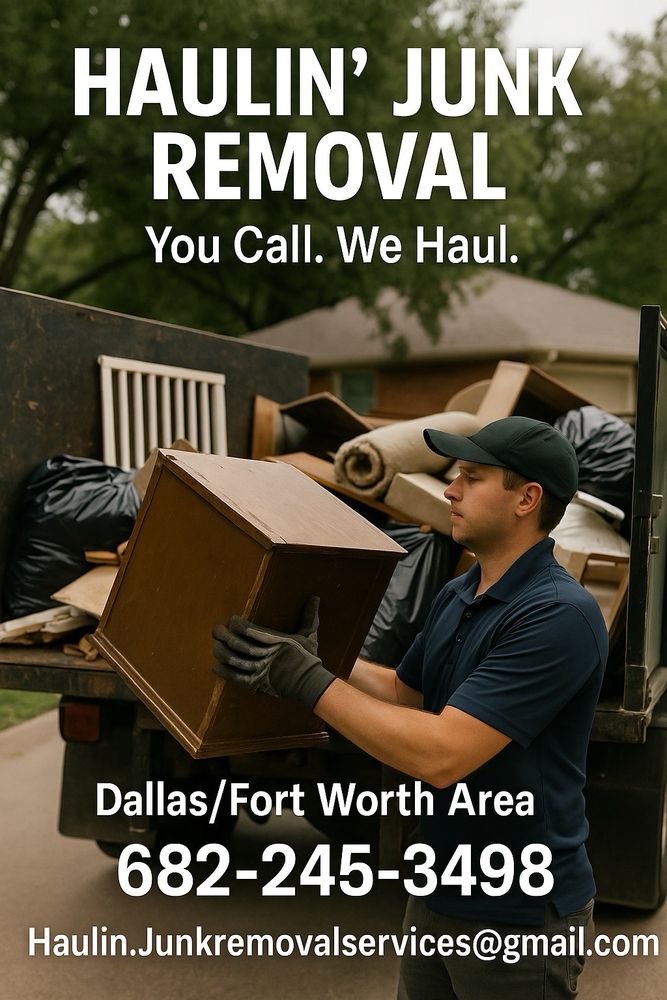 HAULIN’ JUNK - Updated May 2025 - Burleson, Texas - Junk Removal & Hauling - Phone Number - Yelp