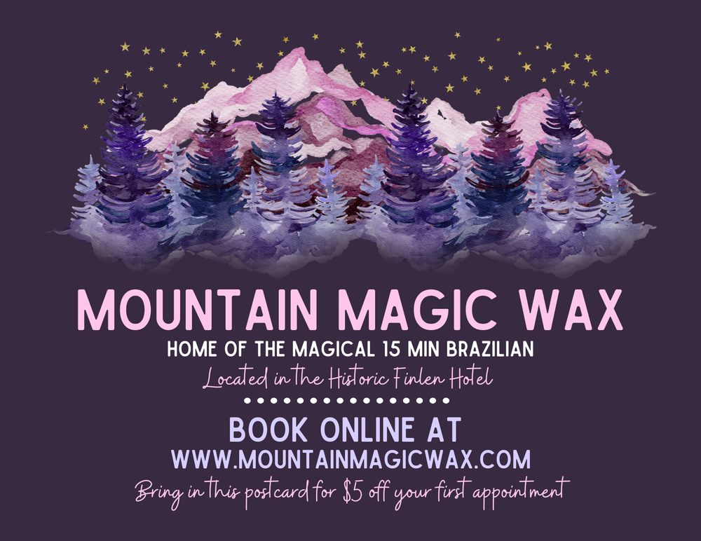 MOUNTAIN MAGIC WAX - Updated December 2024 - 100 E Broadway St, Butte ...