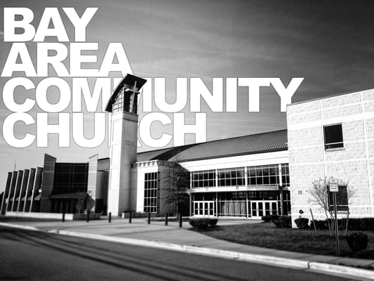 BAY AREA COMMUNITY CHURCH - Updated December 2025 - 43 Photos & 17 ...