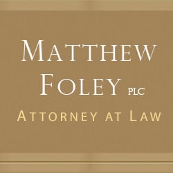 LAW OFFICES OF MATTHEW T FOLEY, PLC - Updated December 2025 - 18 ...