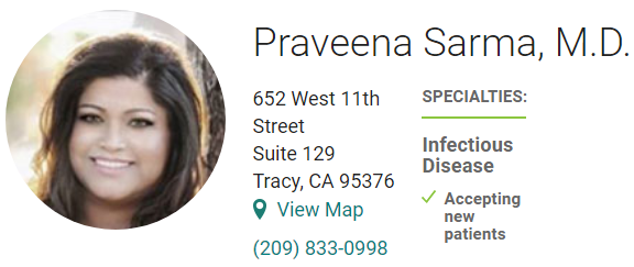 PRAVEENA SARMA, MD - Updated November 2025 - 652 W 11th St, Tracy, California - Infectious ...
