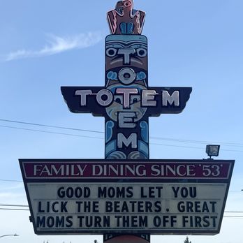 TOTEM FAMILY DINING - Updated May 2024 - 412 Photos & 715 Reviews ...