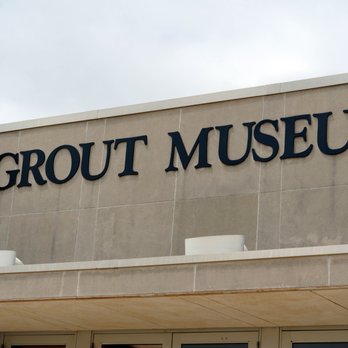 GROUT MUSEUM OF HISTORY & SCIENCE - Updated December 2025 - 33 Photos ...