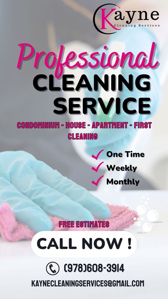 KAYNE CLEANING SERVICES - Updated February 2025 - Request a Quote - Lowell, Massachusetts - Home ...