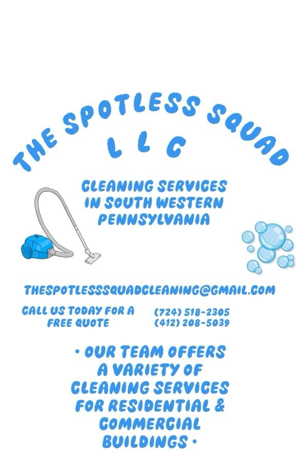 THE SPOTLESS SQUAD - Updated July 2024 - Request a Quote - Perryopolis, Pennsylvania - Home ...