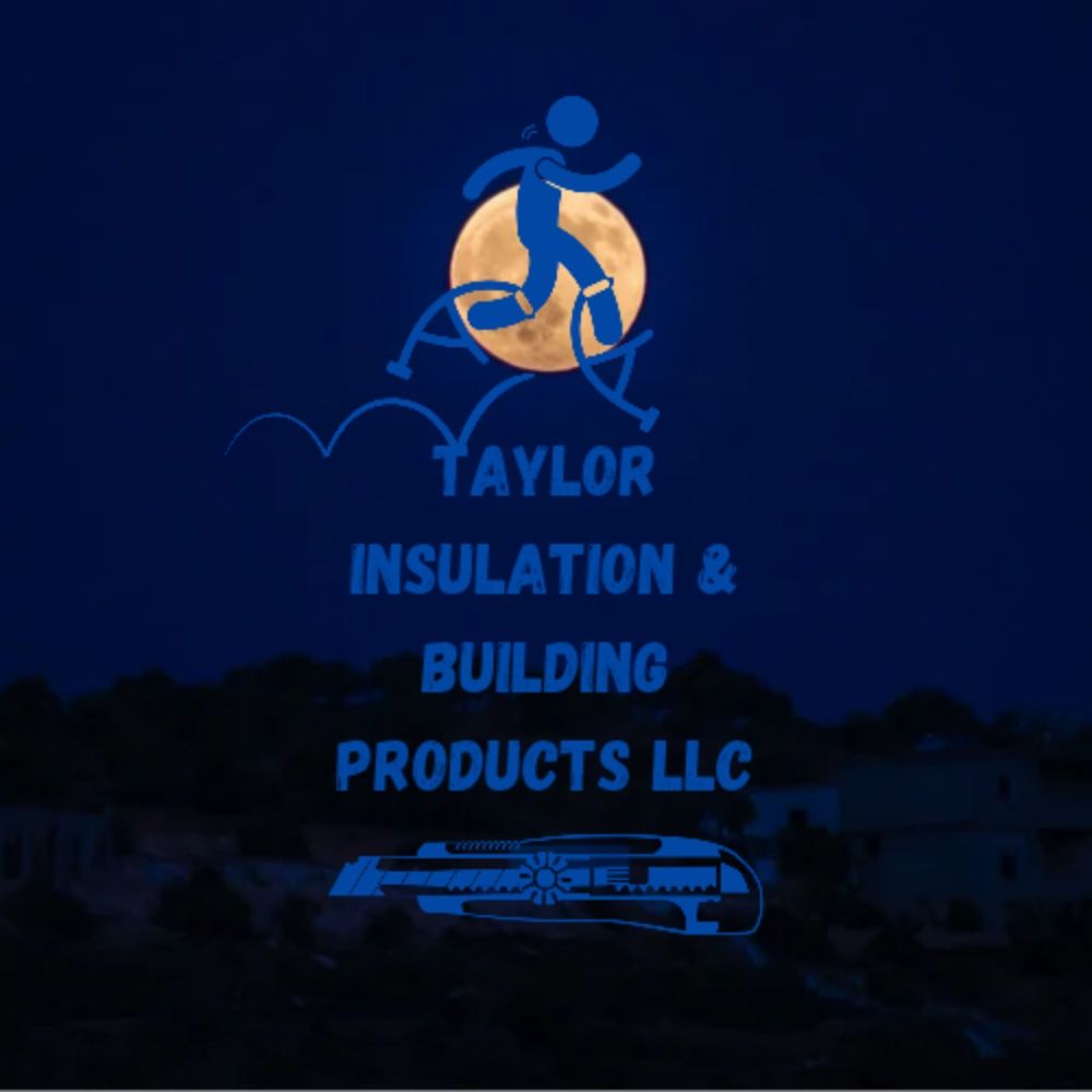 TAYLOR INSULATION & BUILDING PRODUCTS - Updated August 2025 - 18 Photos ...