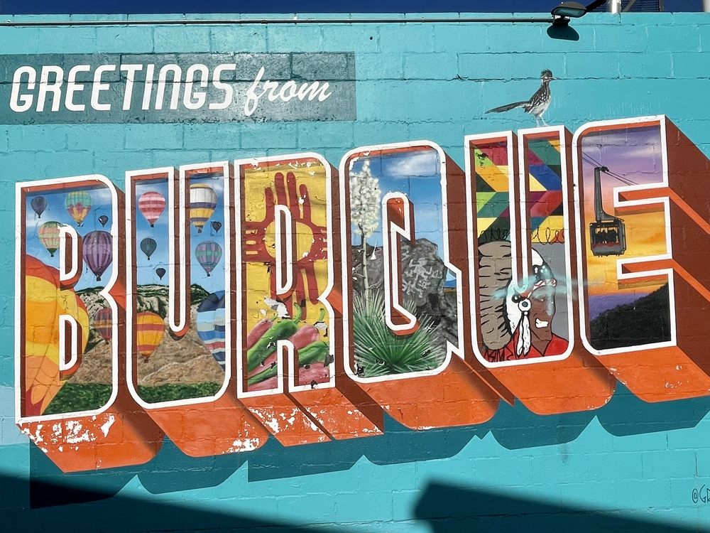 GREETINGS FROM BURQUE MURAL - Updated July 2025 - 3123 Central Ave NE ...