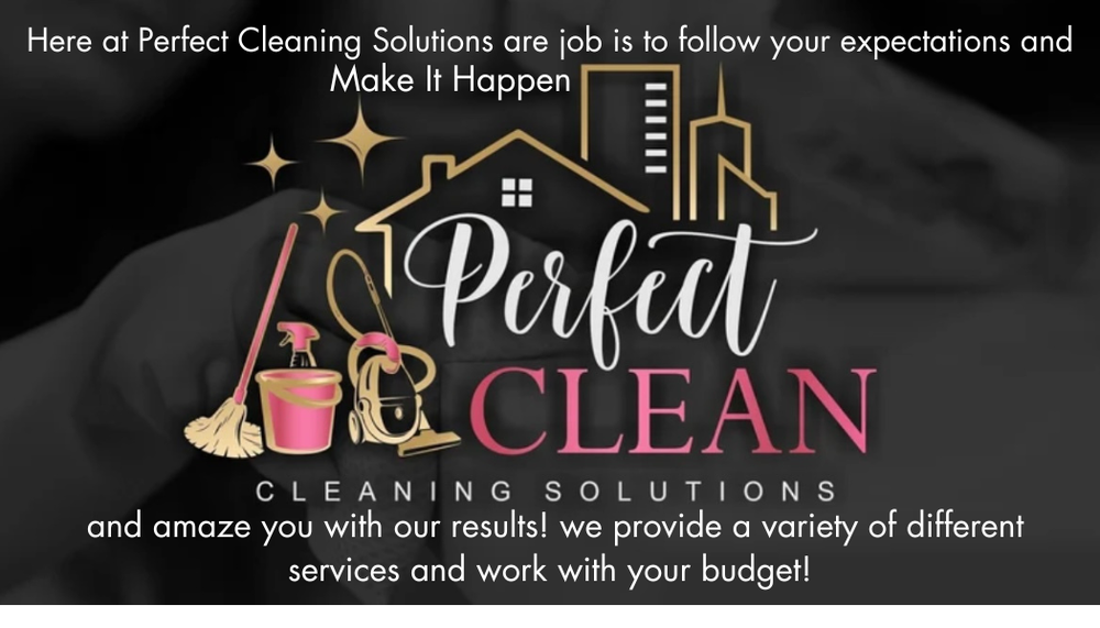 PERFECT CLEANING SOLUTIONS - Updated May 2024 - Request a Quote ...