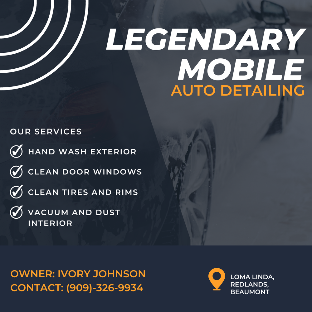 LEGENDARY MOBILE AUTO DETAILING - Request a Quote - Calimesa, CA - Yelp