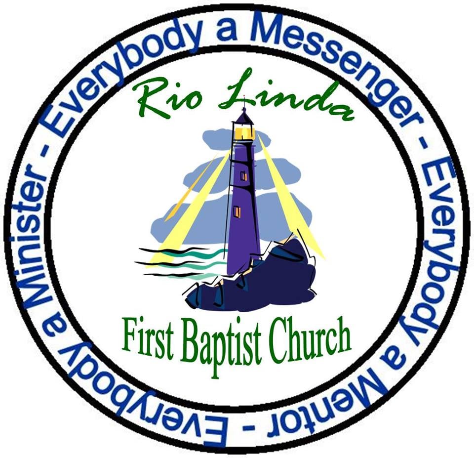 FIRST BAPTIST CHURCH OF RIO LINDA - Updated October 2025 - 7008 10th St ...